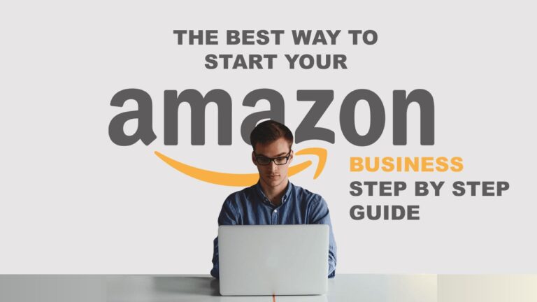 The best way to start your Amazon business in 2021 – A step by step ...